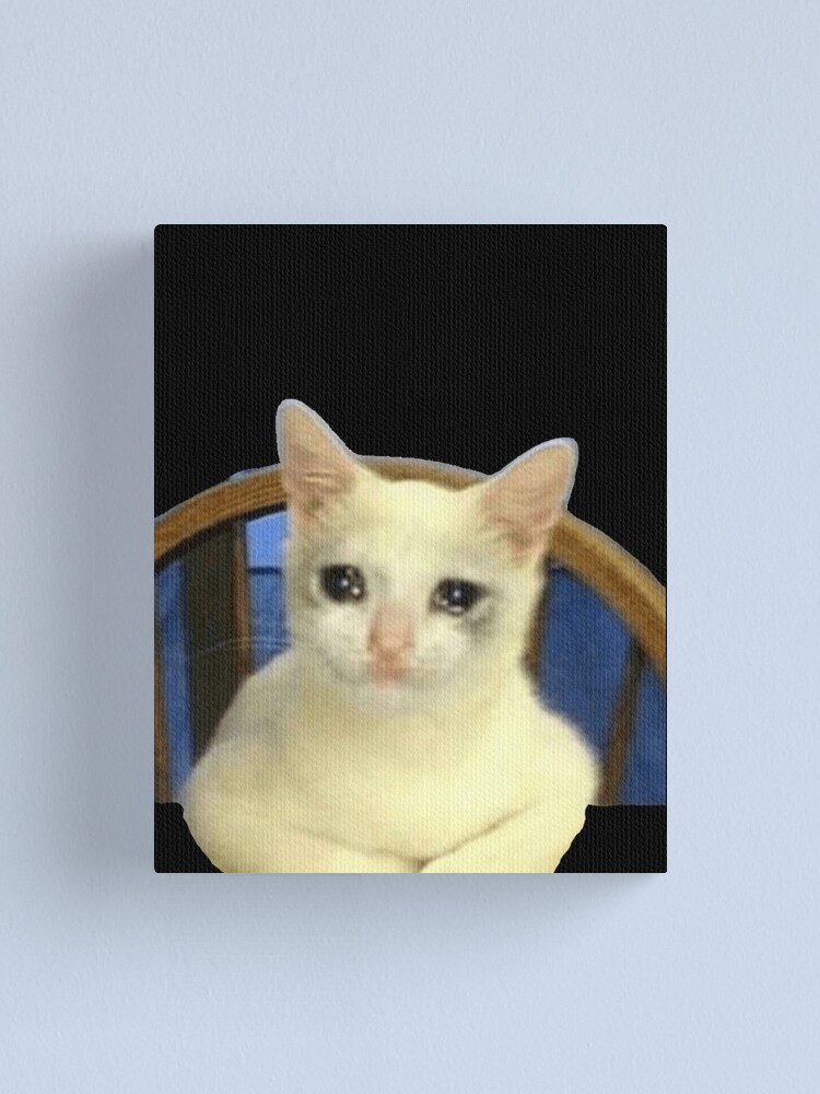 Impression sur toile « Crying Cat Chair Meme - Crying Cat Meme Crying ...