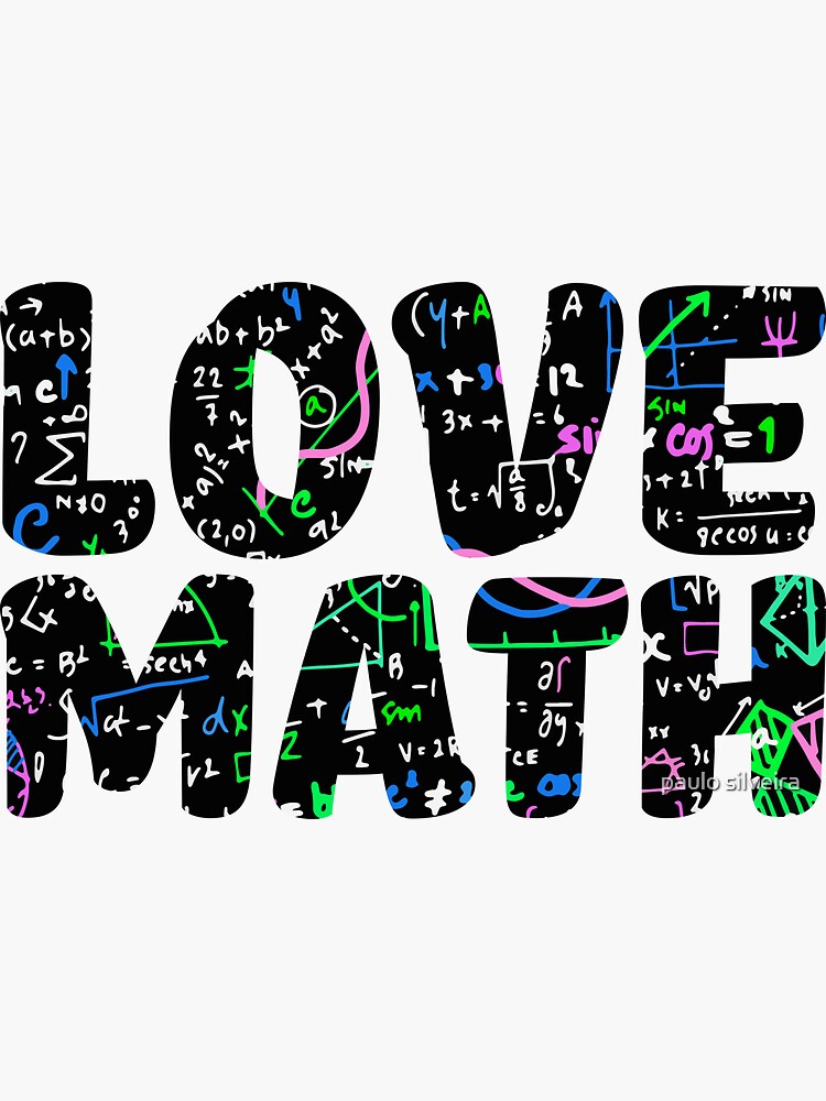 "Love Math, Math teachers gifts." Sticker for Sale by hypnotzd | Redbubble