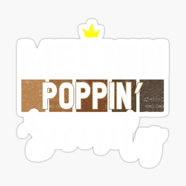 Melanin T Shirt My Melanin Pops Severely Sticker For Sale By