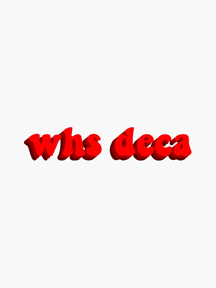 "whs deca" Sticker by taryn061 | Redbubble