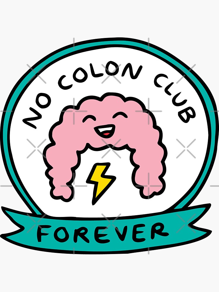 "No colon club" Sticker for Sale by mjpix | Redbubble