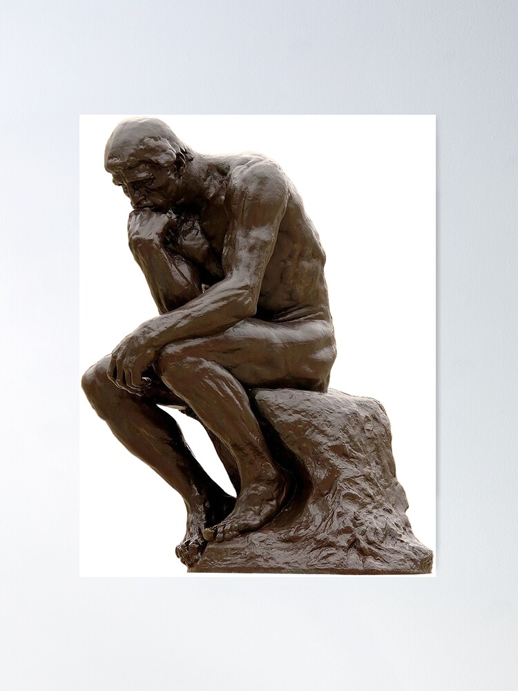 "The Thinker" Poster for Sale by tree-of-sorts | Redbubble
