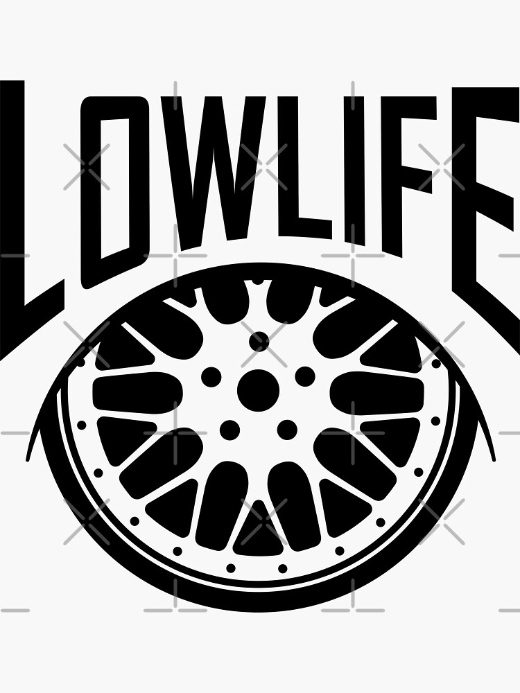 "Lowlife" Sticker for Sale by AmorinDesigns | Redbubble
