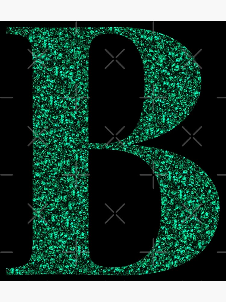 Póster «Letra B Esmeralda Alfabeto con efecto de brillo verde oscuro ...