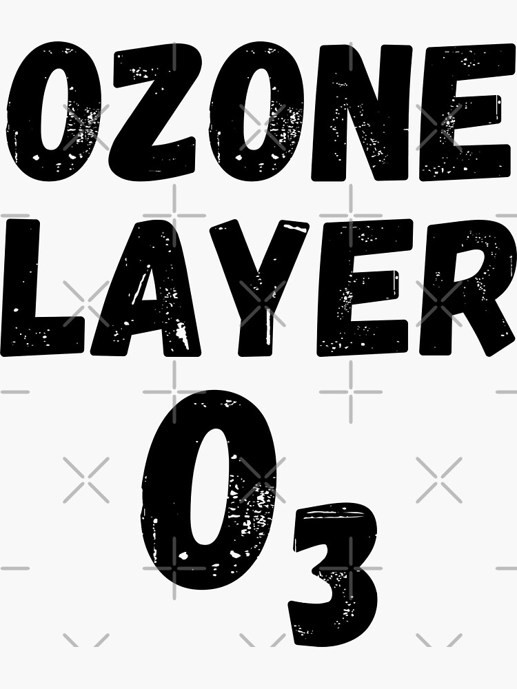 "Ozone Layer O3" Sticker for Sale by MohitJain1109 | Redbubble