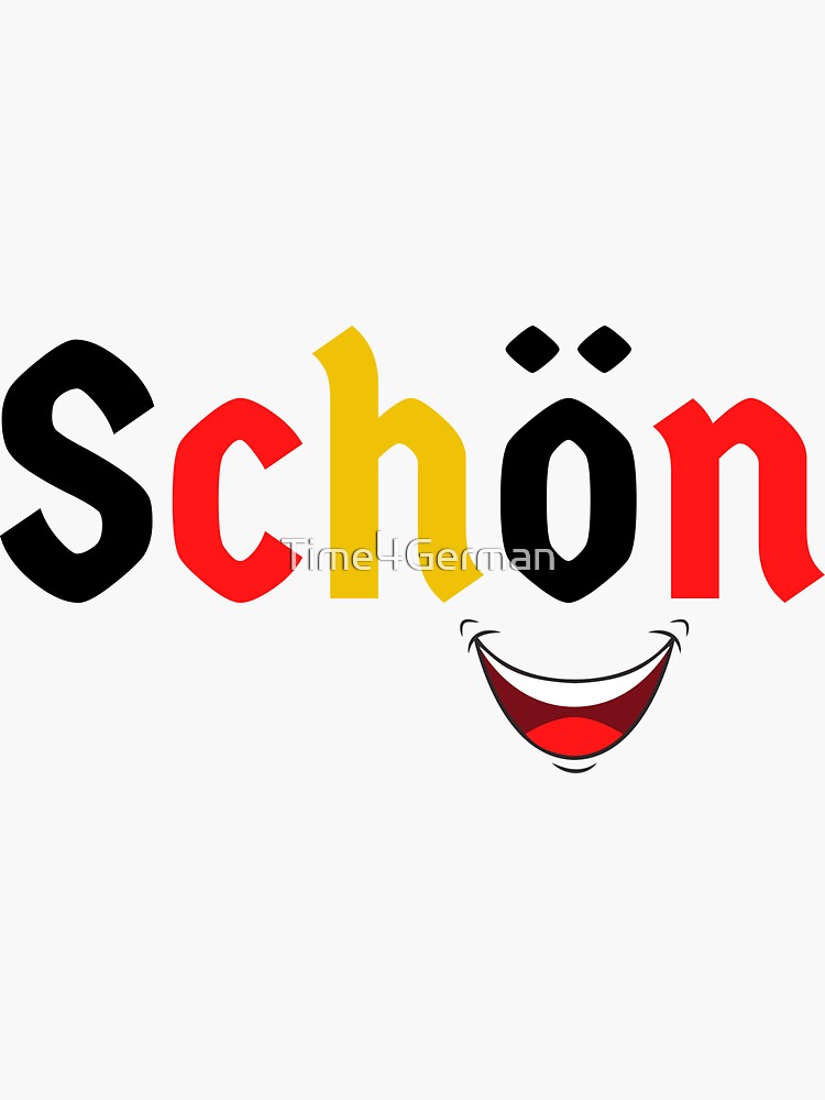 "Schön Beautiful Umlaut Smiley Face German" Sticker by Time4German ...