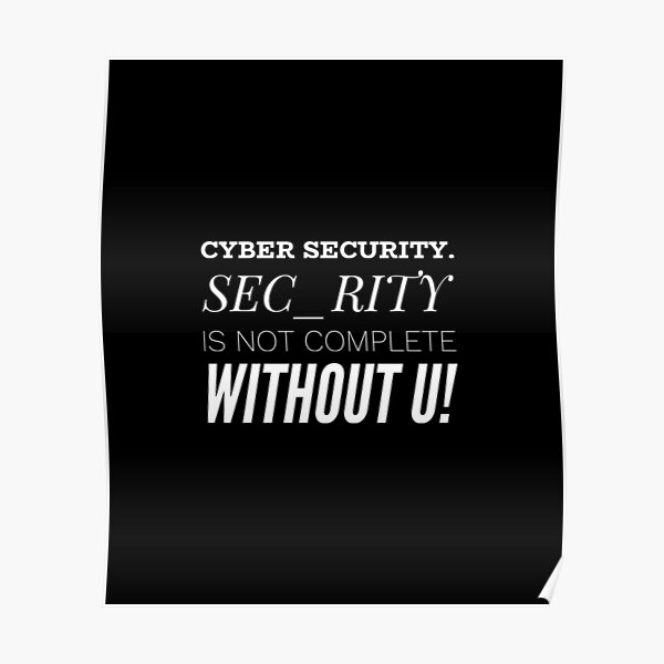 "CYBER CRIME SEC_RITY Is Not Complete Without U!." Poster by ...