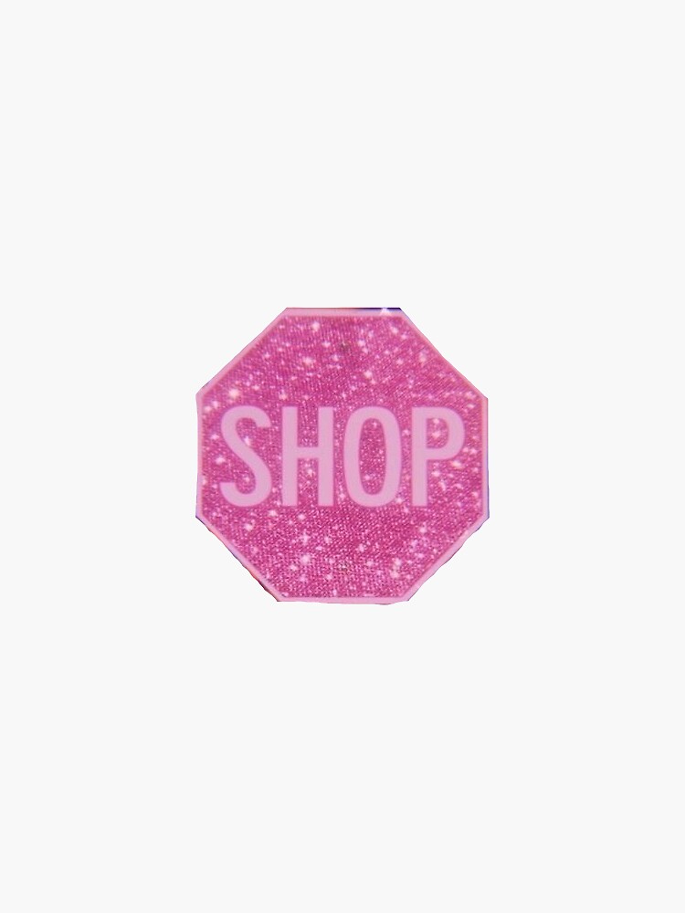"Pink Glitter Shop Sign" Sticker for Sale by cat803 | Redbubble