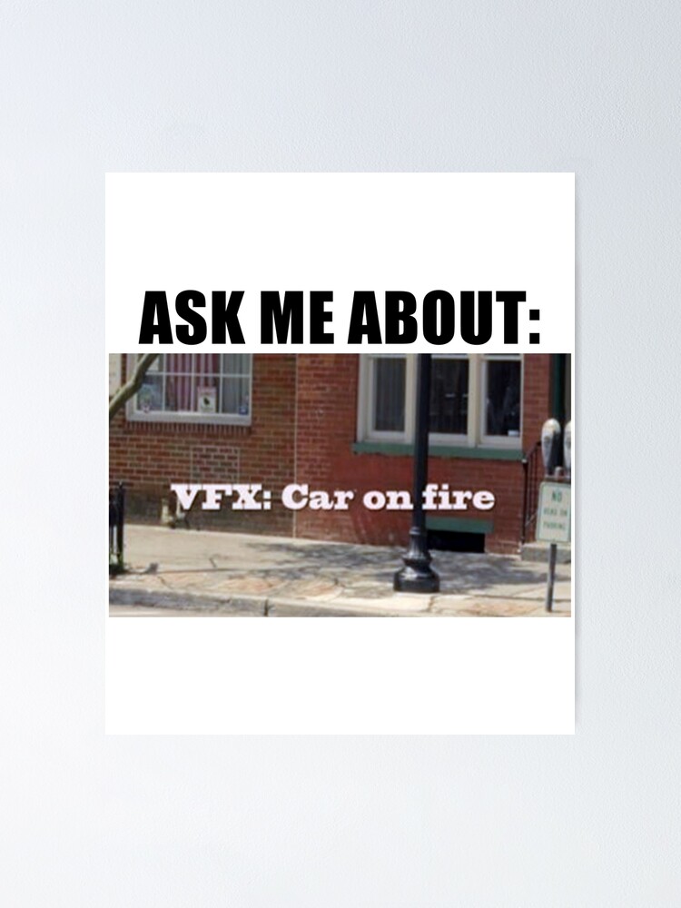 "Velocipastor VFX:car on fire" Poster by soopermom11 | Redbubble