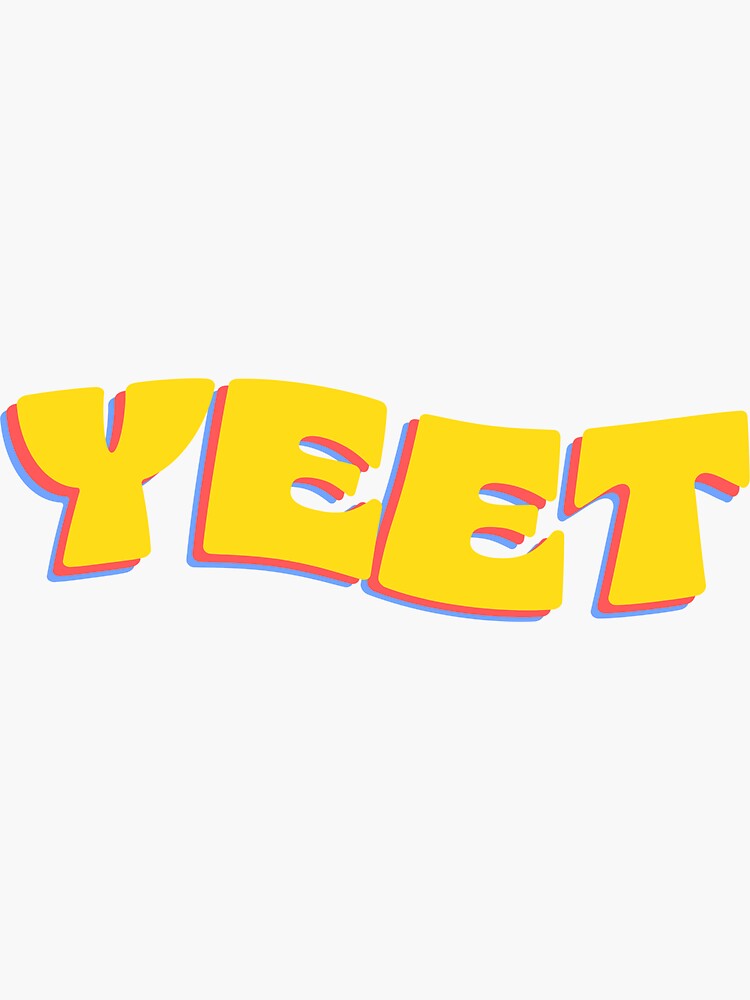 "Yeet Bold Poster Retro Funny Pun" Sticker for Sale by thefrshmachine ...
