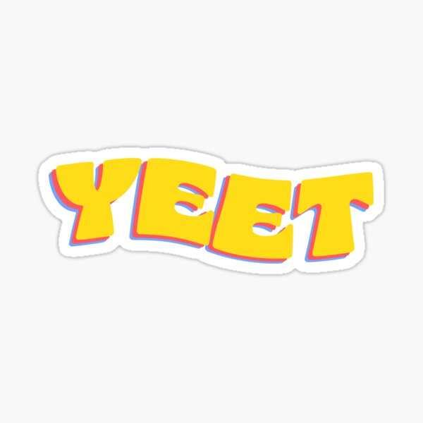 "Yeet Bold Poster Retro Funny Pun" Sticker for Sale by thefrshmachine ...