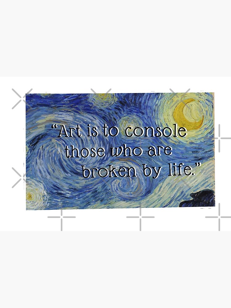 "Van Gogh Art Quote" Poster for Sale by makorrian316 | Redbubble