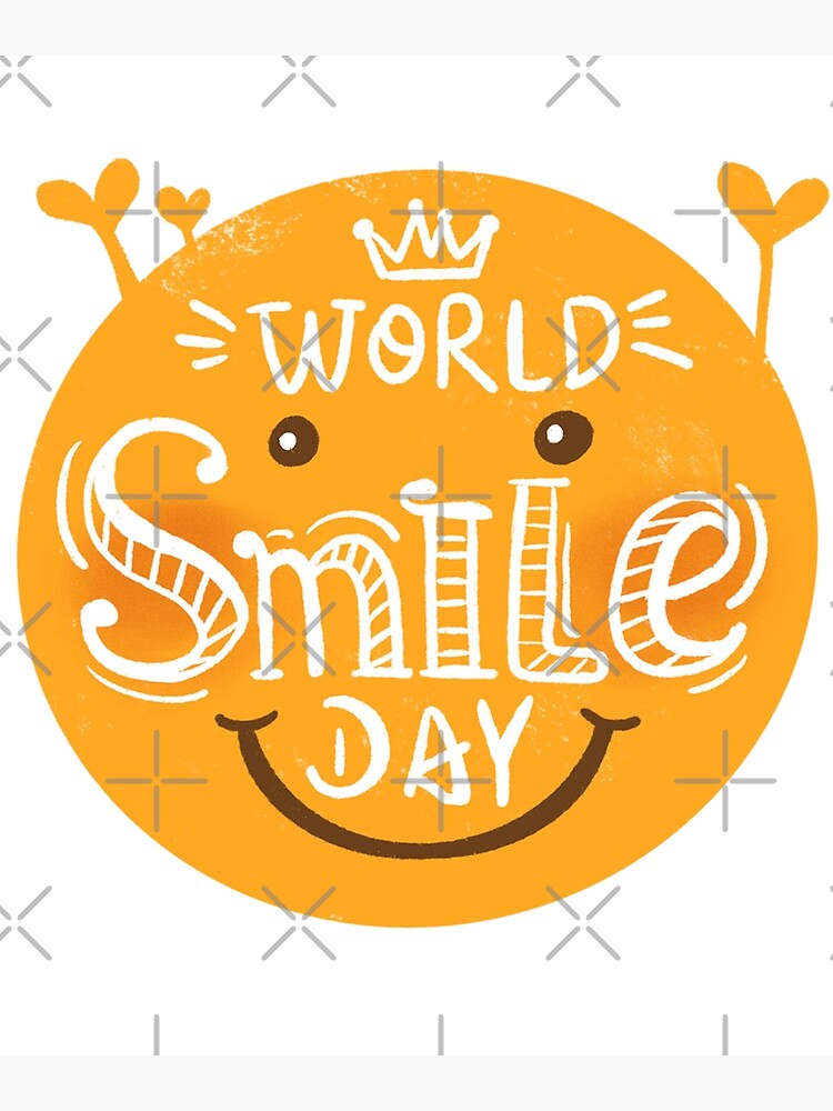 "Happy World Smile Day Smiley World Smile Day" Photographic Print for ...