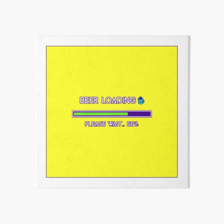 "Beer loading screen print logo" Art Board Print for Sale by ravenj0sh1 ...