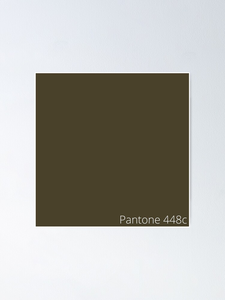 "Pantone 448c Color Minimalist" Poster by ginotitan | Redbubble