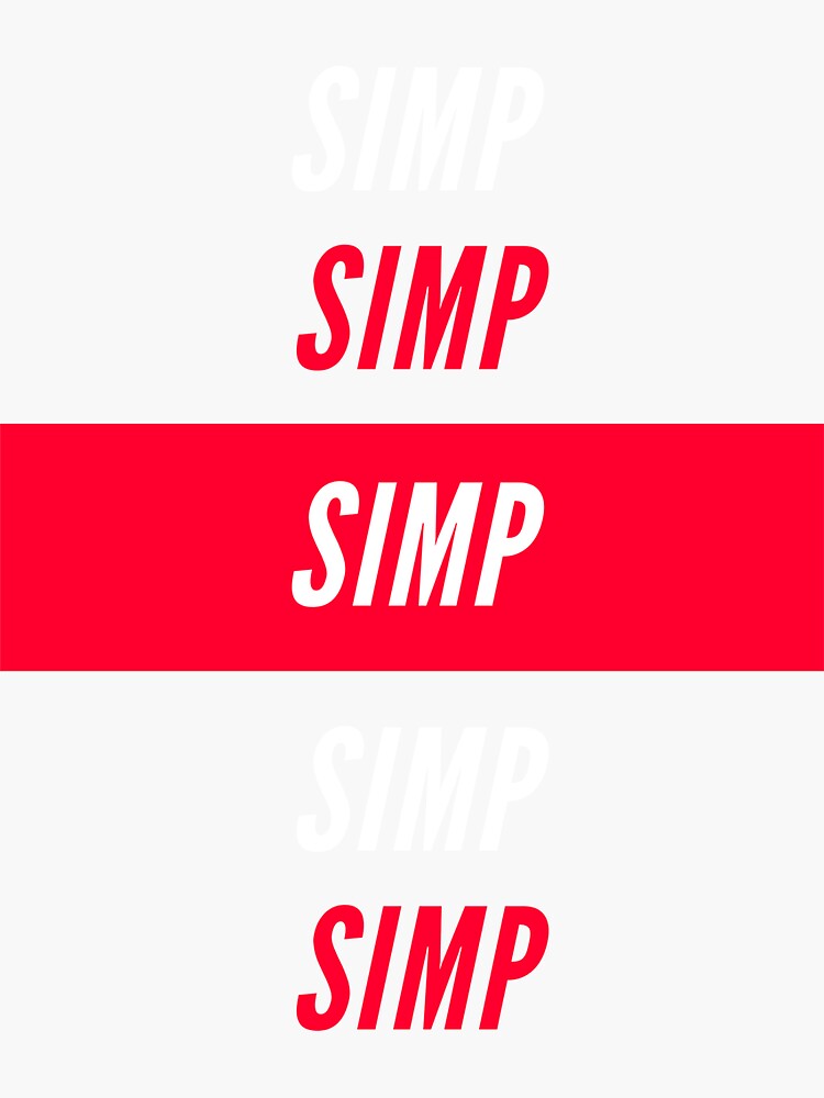 "SIMP" Sticker for Sale by funnymonkeyone | Redbubble