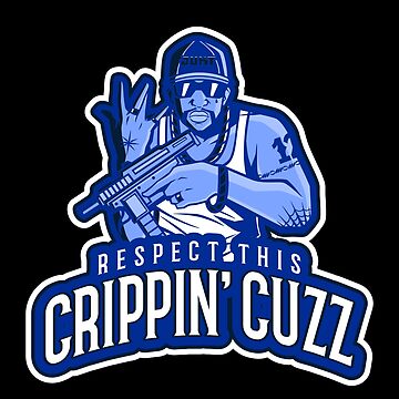 "Respect This Crippin' Cuzz" Sticker for Sale by 89129graphics | Redbubble