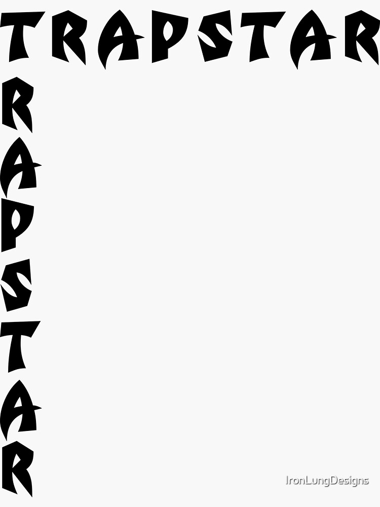 "TRAPSTAR" Sticker by IronLungDesigns | Redbubble