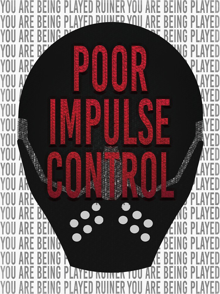 "Ruiner Poor Impulse Control" Sticker for Sale by Ech0Art | Redbubble