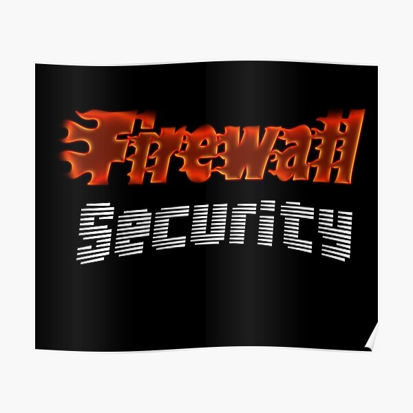 "Firewall Security" Poster for Sale by merchandized | Redbubble