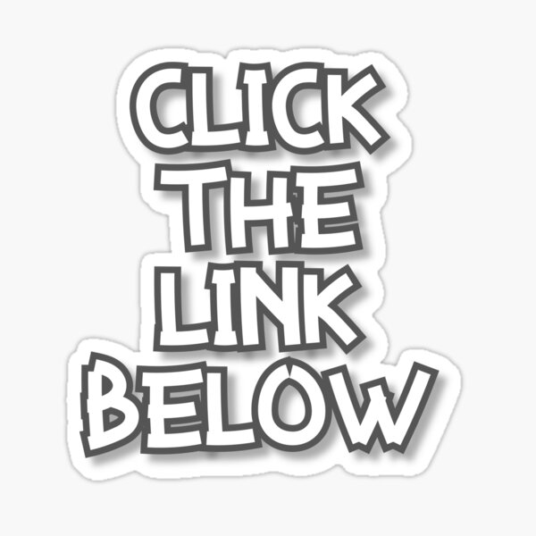 "click the link below " Sticker for Sale by Vijaykhandale | Redbubble