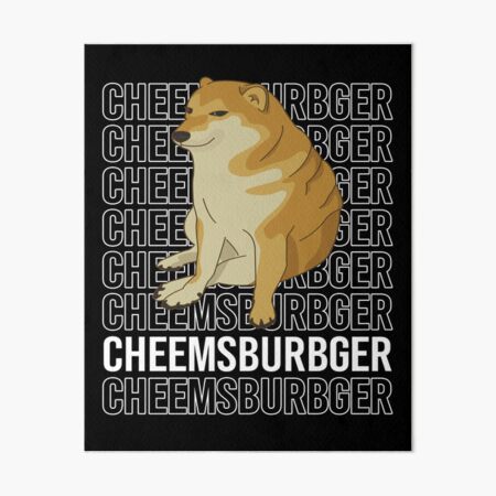 "Cheems Cheemsburbger Text" Art Board Print for Sale by Rzera- | Redbubble