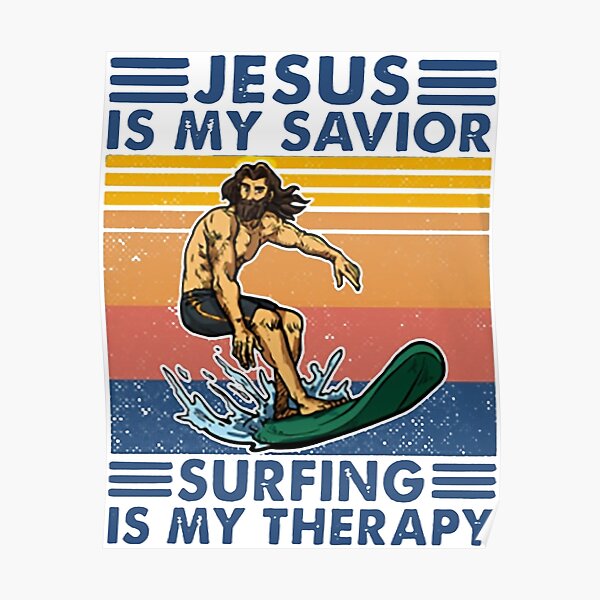 Jesus Surfing Posters | Redbubble
