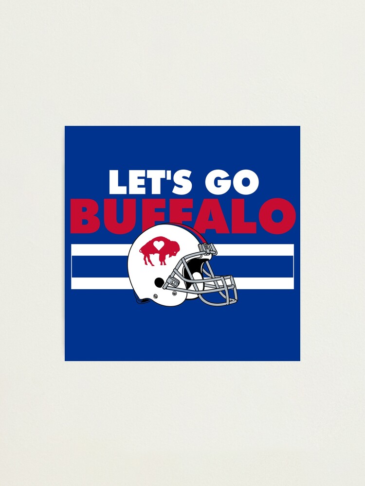 "let's go buffalove" Photographic Print by NovaTees | Redbubble