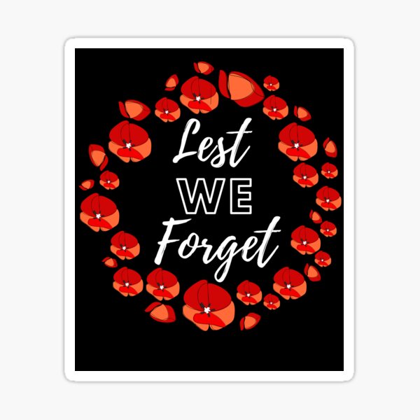"Lest We Forget. Remembrance Day 2020" Sticker by ilenia-restart ...