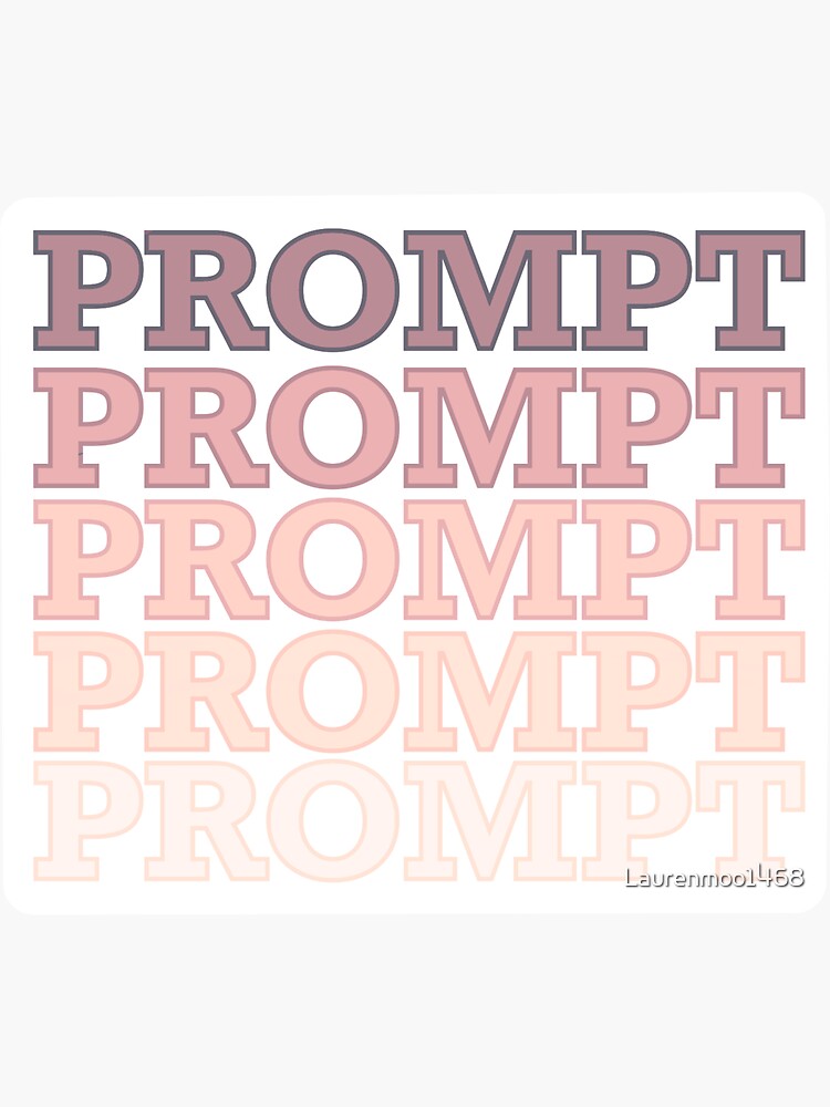 "Prompt Fading" Sticker for Sale by Laurenmoo1468 | Redbubble
