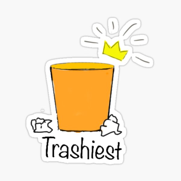 "Trashiest Trashcan" Sticker by SnappyJelly | Redbubble