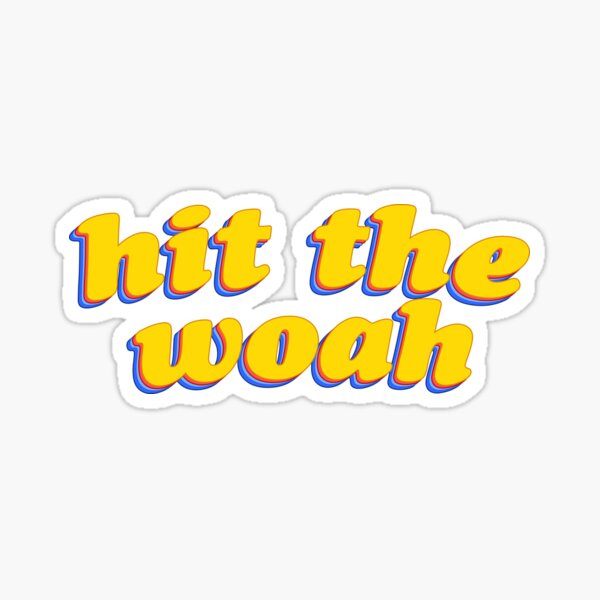 "Hit The Woah Dance Tik Tok Meme" Sticker for Sale by thefrshmachine ...
