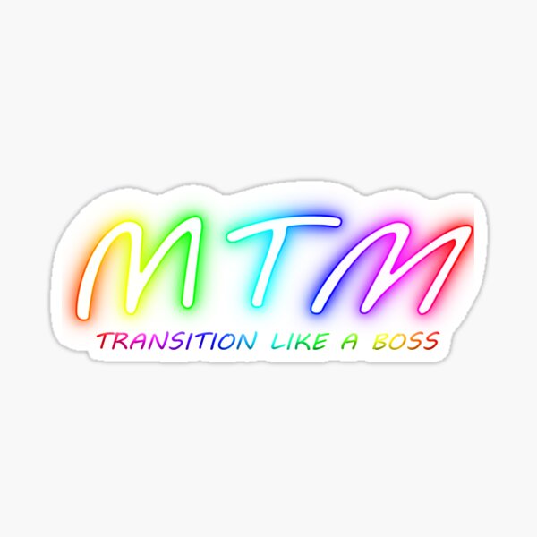 "MTM Transition like a boss pride rainbow style " Sticker by ropesendc ...