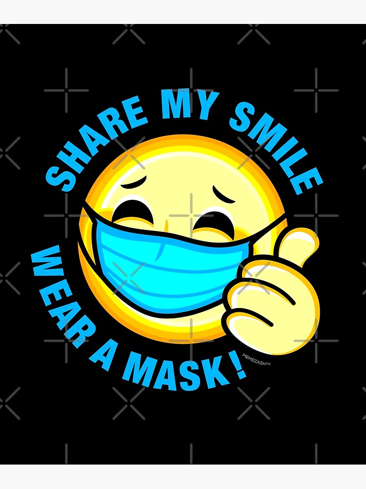 "Happy Smiley Promoting Face Mask Protection, Share My Smile" Poster ...