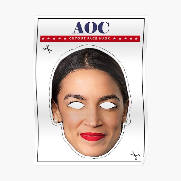"AOC MASK" Poster for Sale by partyfarty | Redbubble