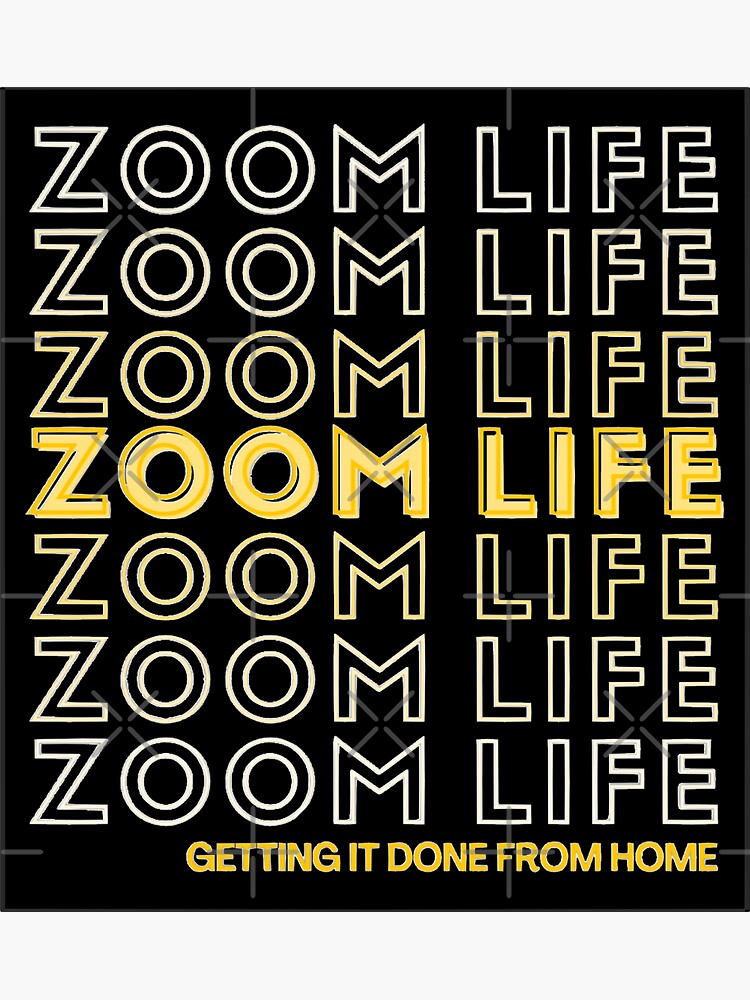 "Zoom Life" Sticker for Sale by molamode | Redbubble