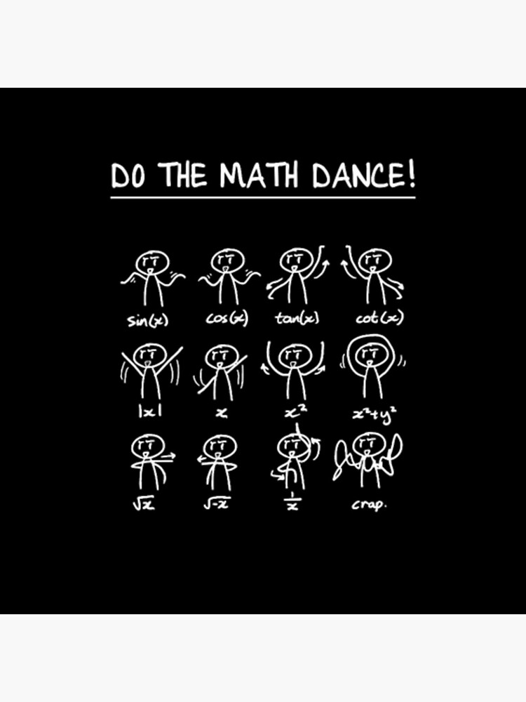 "Do the Math dance" Poster by xuz6823 | Redbubble