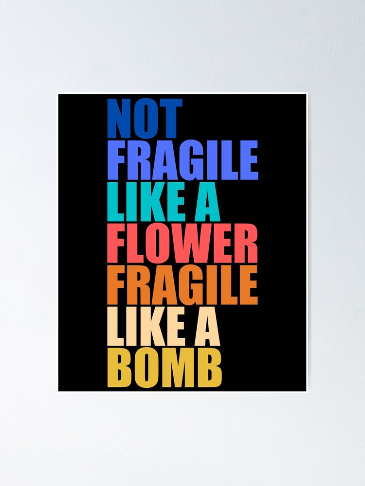 "Fragile Like a Bomb RBG " Poster for Sale by LLW2 | Redbubble