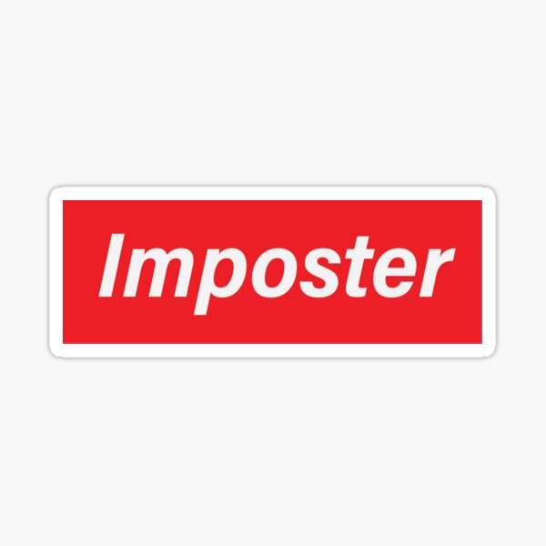 "Imposter" Sticker by LoganNace | Redbubble