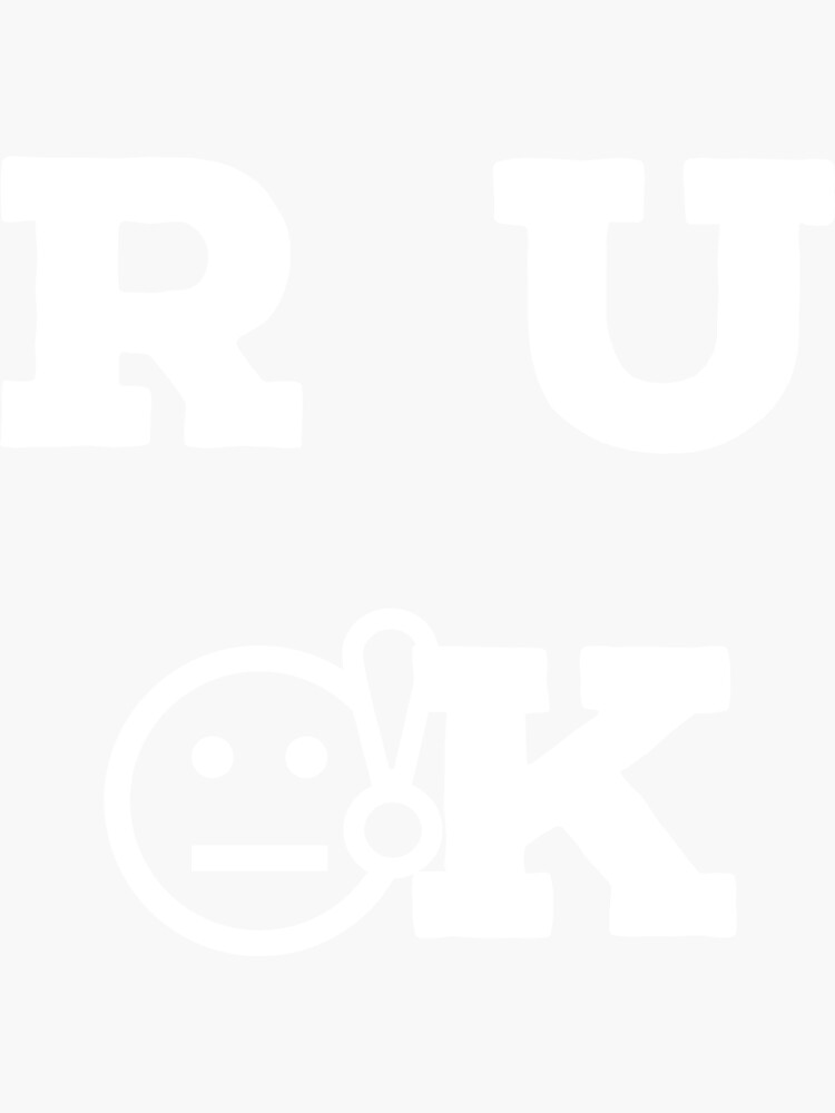 "R U OK??" Sticker by mayg21 | Redbubble
