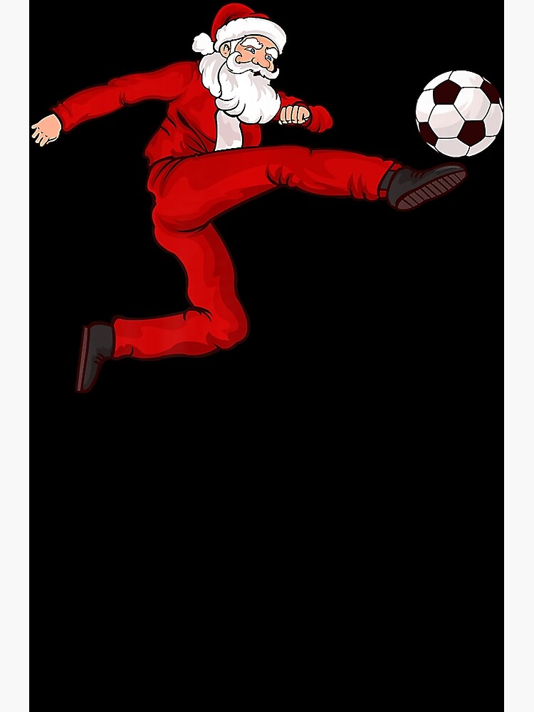 "Santa Playing Soccer Funny Christmas Kids Premium" Poster for Sale by ...