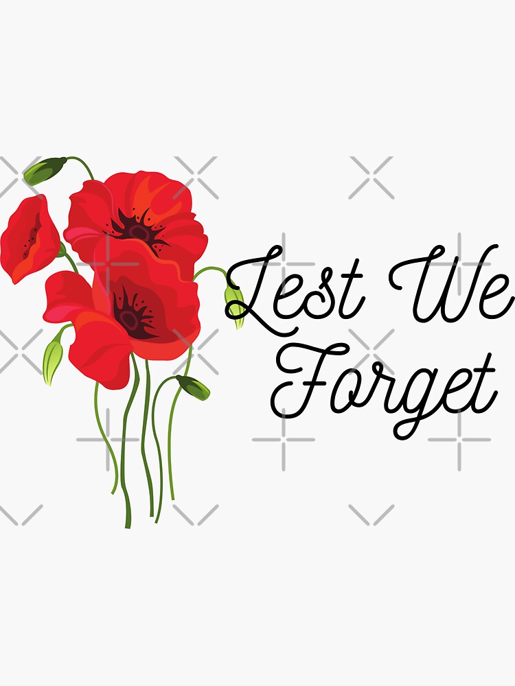 "Lest We Forget" Sticker by PetitePeche | Redbubble