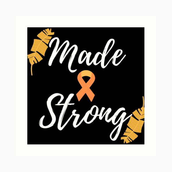 "Multiple Sclerosis (MS) Stay Strong!" Art Print by Gifty-Designs ...