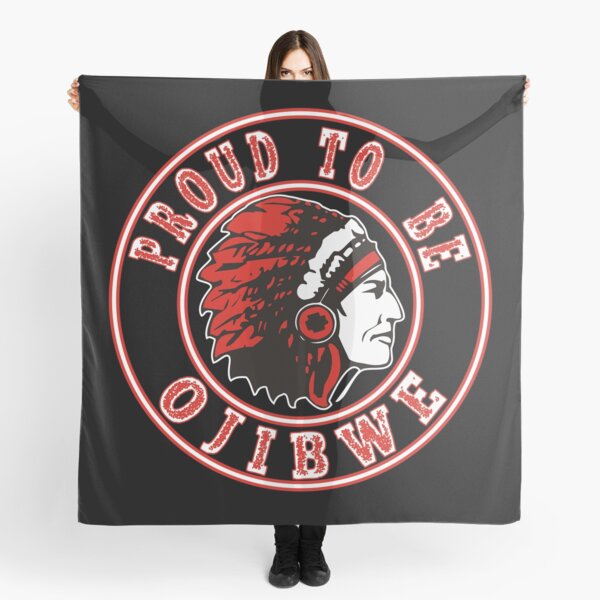 "Native American - proud to be Ojibwe" Scarf for Sale by nativeStor ...