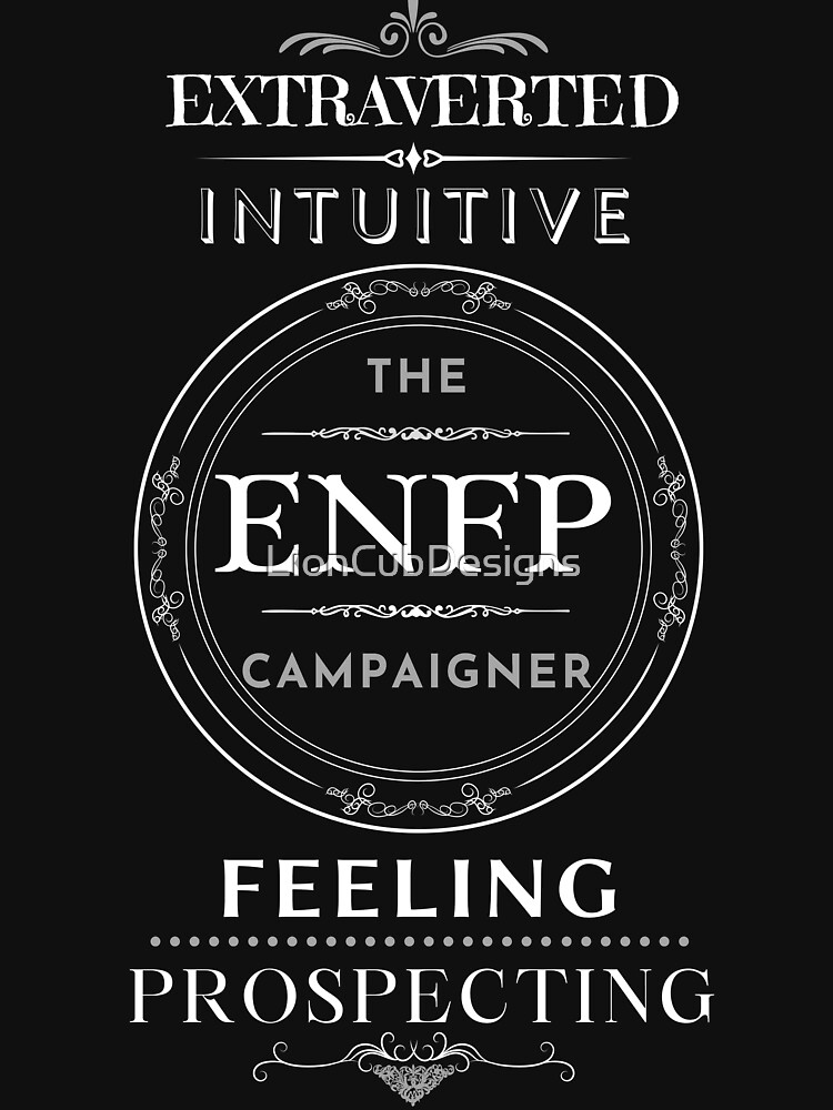 "MBTI- The ENFP Campaigner" T-shirt for Sale by LionCubDesigns ...