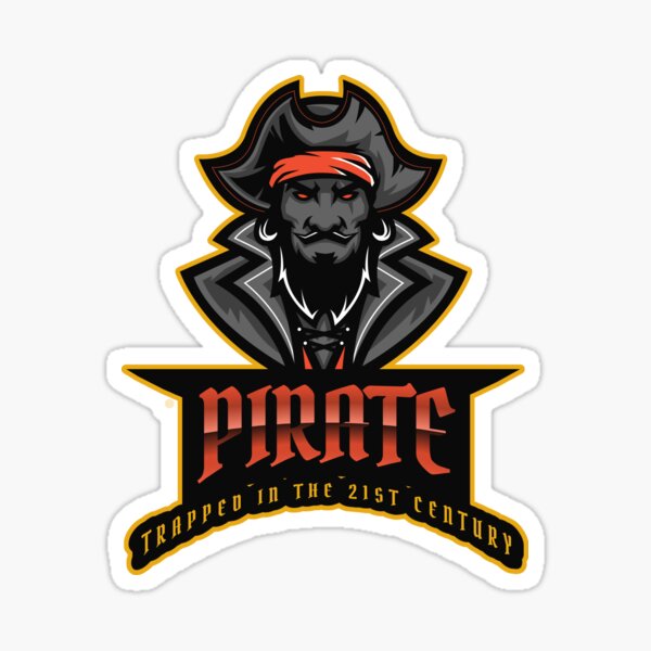 "Pirate Trapped In the 21st Century" Sticker for Sale by GdLkngCrps ...