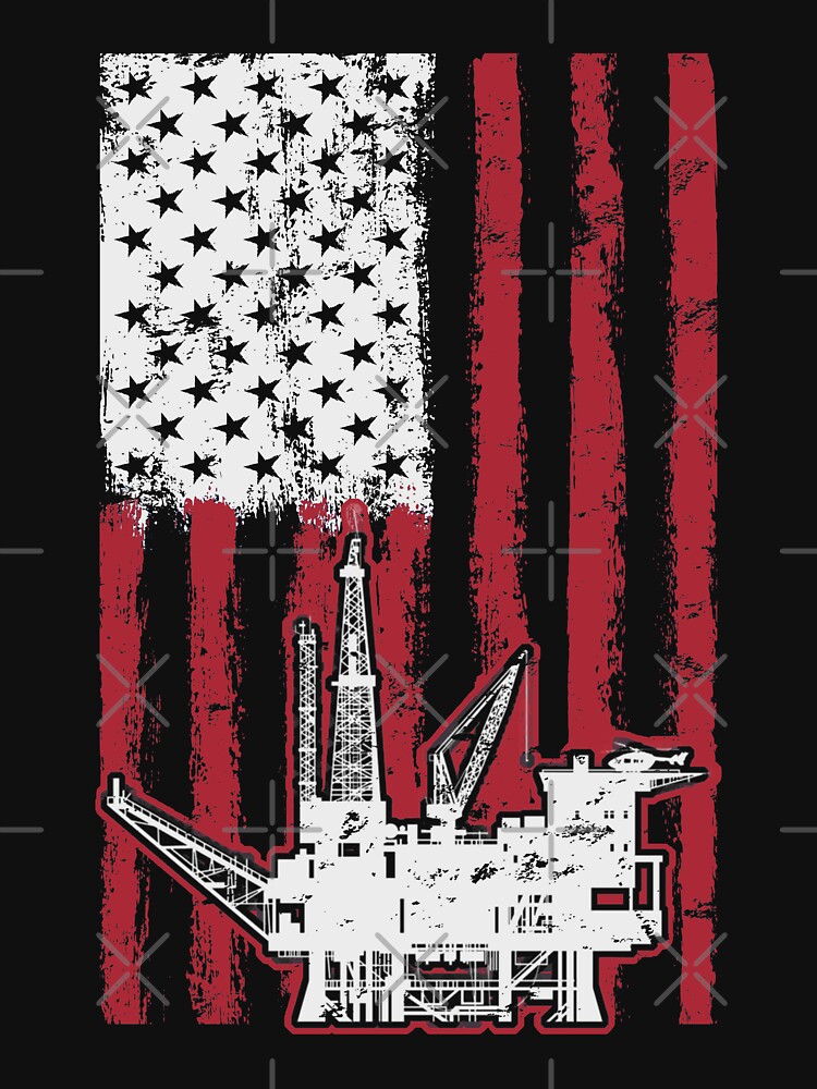"Oil Rig with American Flag Oilfield Oil Rig Worker " T-shirt for Sale ...