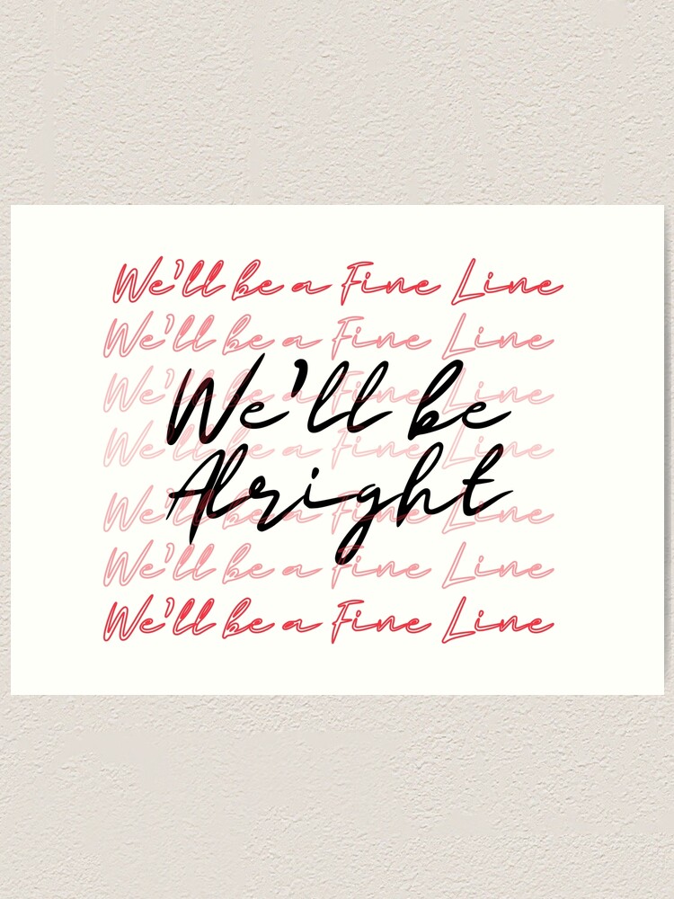 "Fine Line Lyrics - Harry Styles" Art Print for Sale by annachasel ...