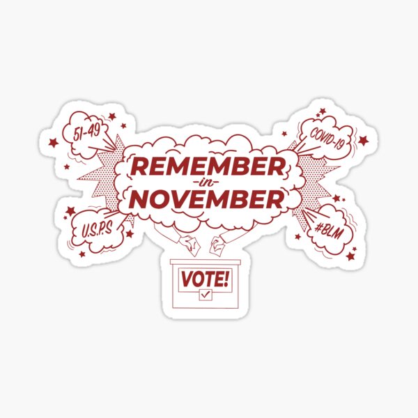 "Remember in November - Colonial Red" Sticker by Hmann-Designs | Redbubble