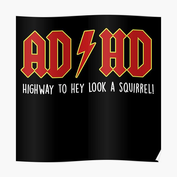 "Funny ADHD quote for rock fans" Poster for Sale by CarlCraddock ...